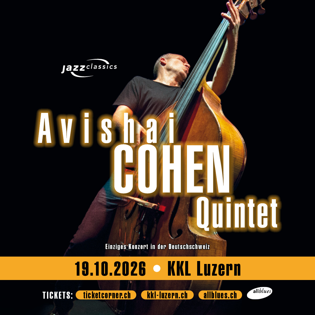 Avishai Cohen Quintet, Stephan Eicher, Schiller